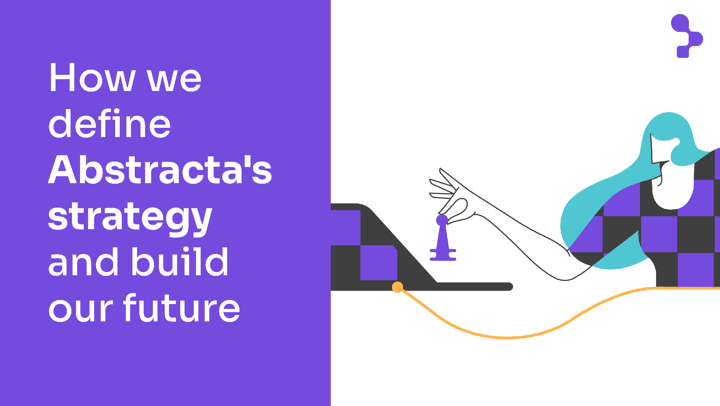 How we define Abstracta's strategy and build our future | Abstracta