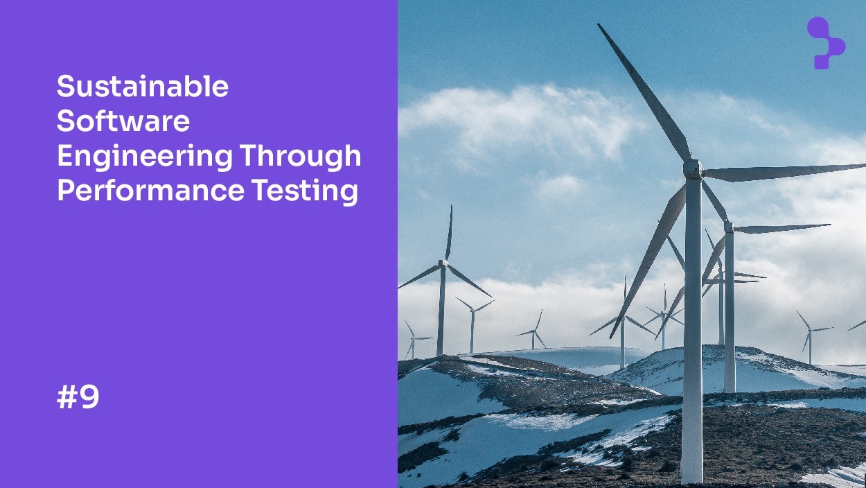 Sustainable SE Through Performance Testing Services | Abstracta